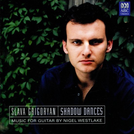 Slava Grigoryan, Melbourne Symphony Orchestra - Shadow Dances - Works ...