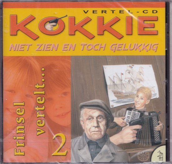 Vertelcd Kokkie 2, Niet zien en toch gelukkig - Geschreven en verteld ...