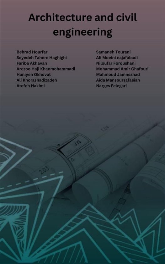 Architecture and civil engineering (ebook), Seyedeh Tahere Haghighi | 9791223036419 |... | bol