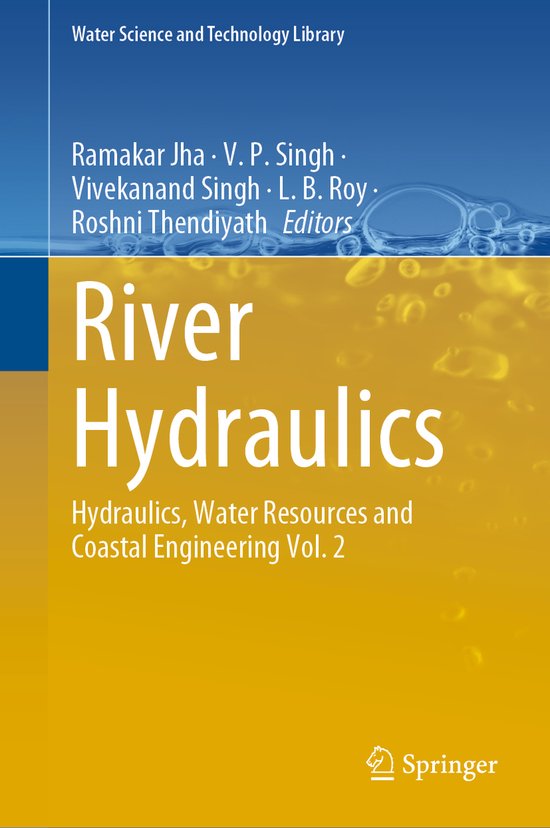 Water Science and Technology Library- River Hydraulics | 9783030817671 ...