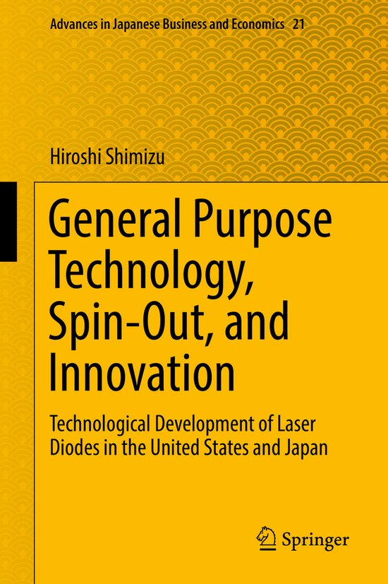 General Purpose Technology Spin Out and Innovation, Hiroshi Shimizu ...