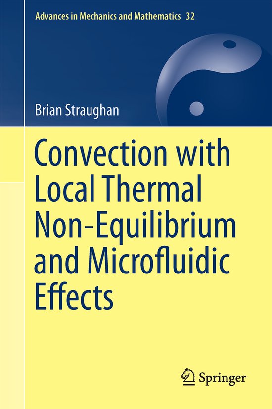 Convection with Local Thermal Non Equilibrium and Microfluidic Effects | 9783319135298... | bol