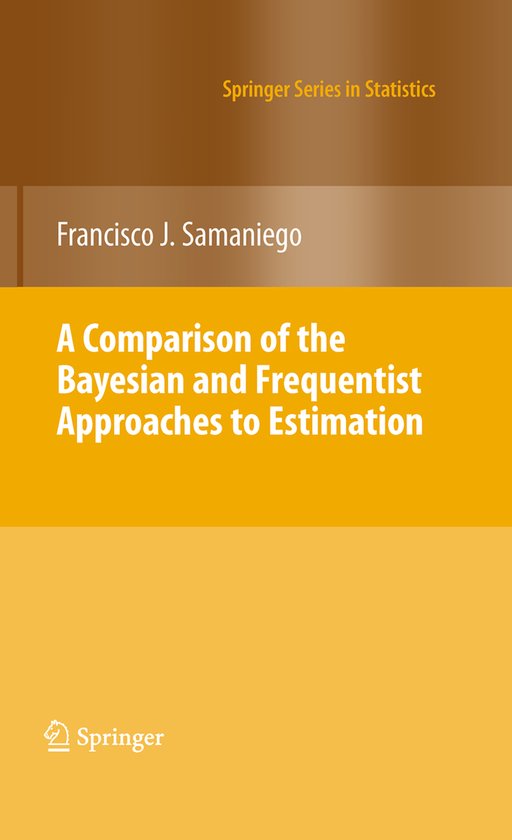 Comparison Of The Bayesian And Frequentist Approaches To Est | 9781441959409 |... | bol