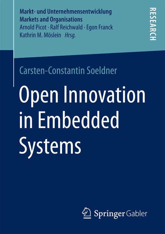 Open Innovation in Embedded Systems | 9783658163884 | Carsten-Constantin Soeldner | Boeken | bol