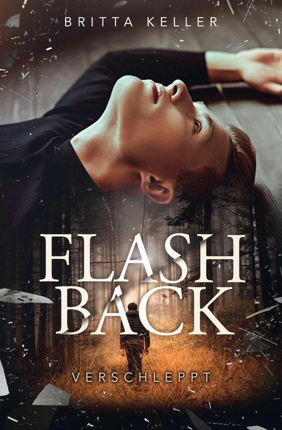 Flashback Trilogie (Die Organisation) 2 - Flashback-Verschleppt (ebook), Britta Keller... | bol