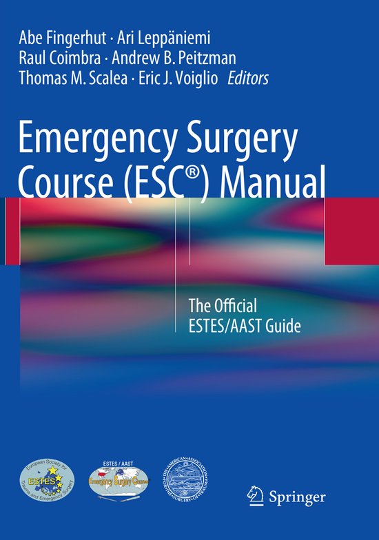 Emergency Surgery Course (ESC®) Manual | 9783319793382 | Boeken | bol