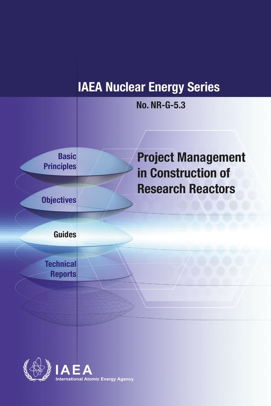 IAEA Nuclear Energy Series 5.3 - Project Management in Construction of Research... | bol