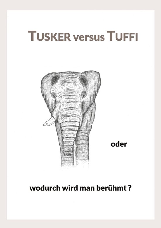 Tusker versus Tuffi (ebook), Ernst Nowak | 9783759771162 | Boeken | bol