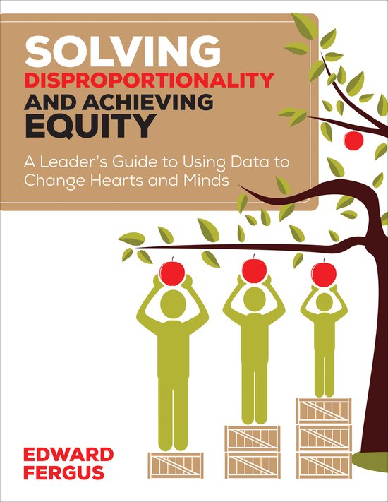 Solving Disproportionality and Achieving Equity | 9781506311258 | Edward A. Fergus |... | bol