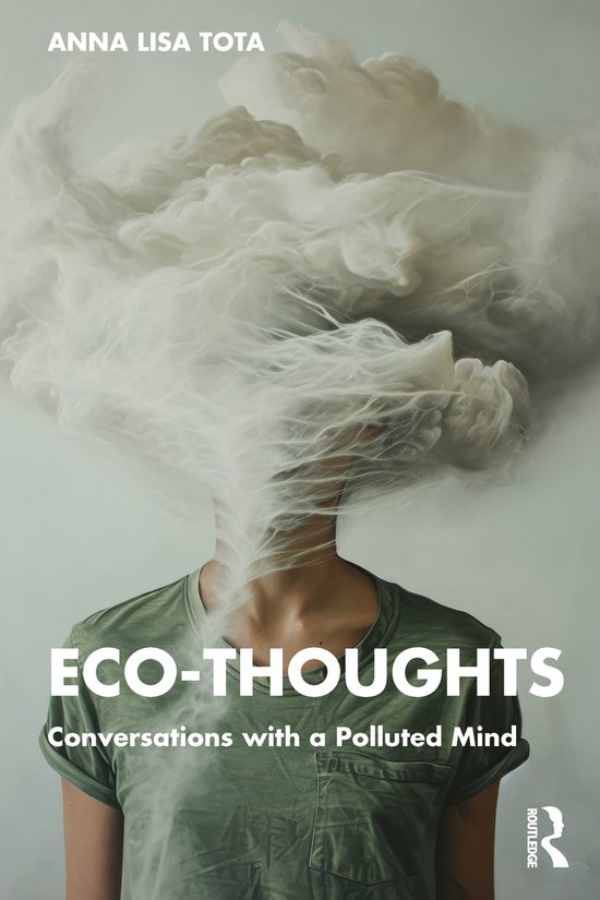 Eco-Thoughts, Anna Lisa Tota | 9781032777375 | Boeken | bol