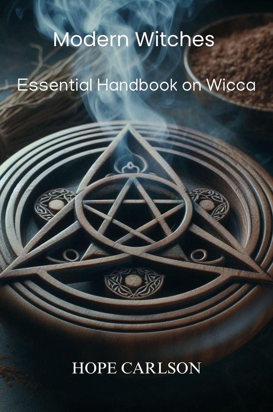 Modern Witches Essential Handbook on Wicca (ebook), Hope Carlson ...