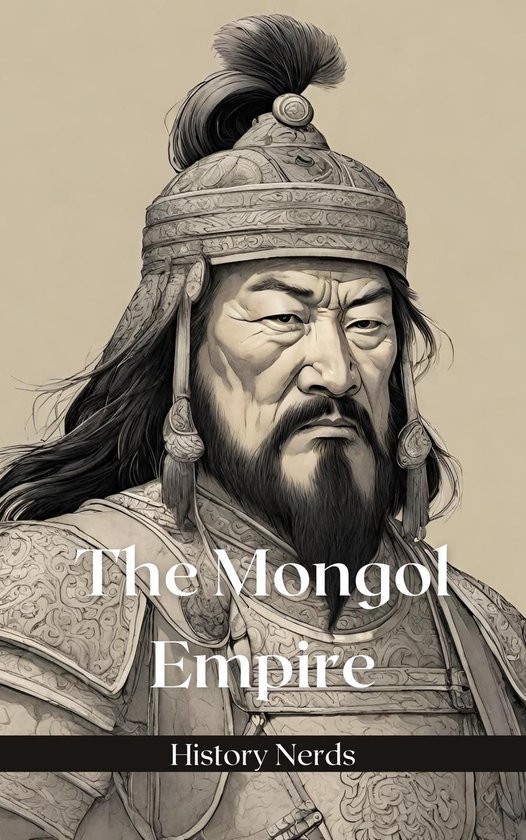 Ancient Empires 3 - The Mongol Empire (ebook), History Nerds ...