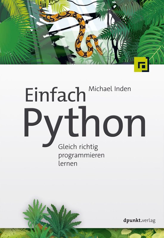 Programmieren mit Python - Einfach Python (ebook), Michael Inden ...
