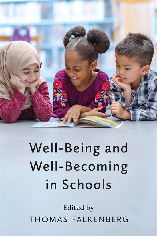 Well-Being and Well-Becoming in Schools | 9781487543501 | Boeken | bol