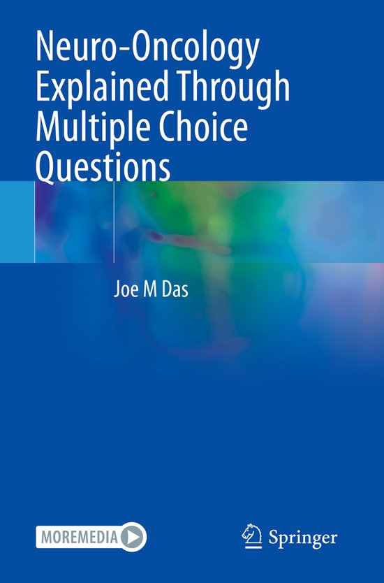Neuro-Oncology Explained Through Multiple Choice Questions, Joe M Das | 9783031132551... | bol