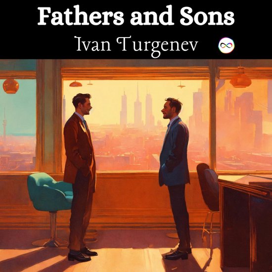 Fathers and Sons (ebook), ivan turgenev | 9789361909924 | Boeken | bol