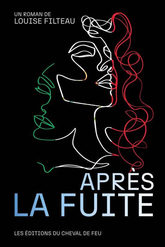 Après la fuite. (ebook), Louise Filteau | 1230007676444 | Boeken | bol