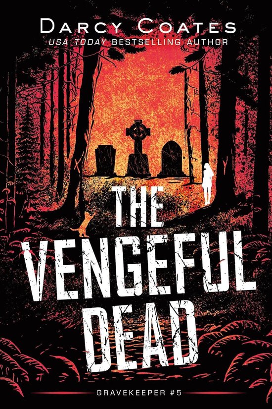 Gravekeeper 5 - The Vengeful Dead (ebook), Darcy Coates | 1230007838149 ...
