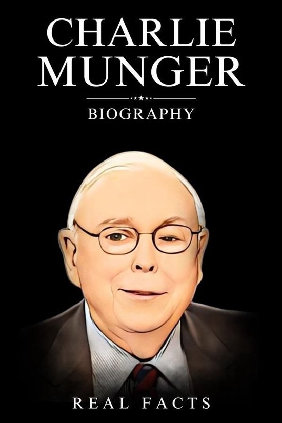 Charlie Munger Biography (ebook), Real Facts | 9785829384883 | Boeken | bol