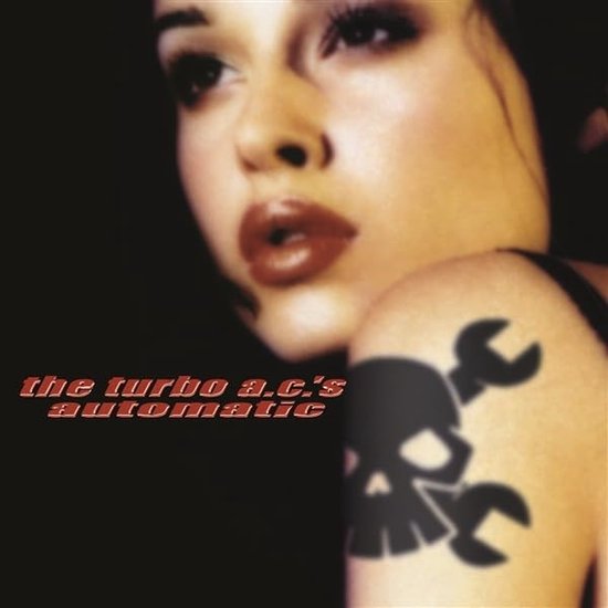 Turbo A.C.'s - Automatic (2 CD) (20th Anniversary Edition), Turbo A.C ...