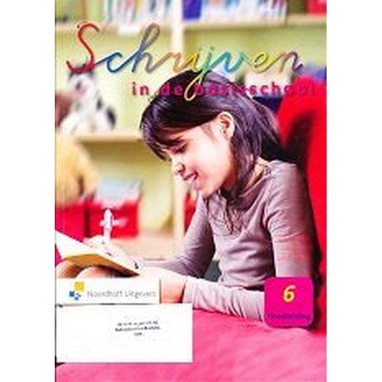 Schrijven in de Basisschool versie 3 Handleiding groep 6 | 8721101660840 | Boeken | bol