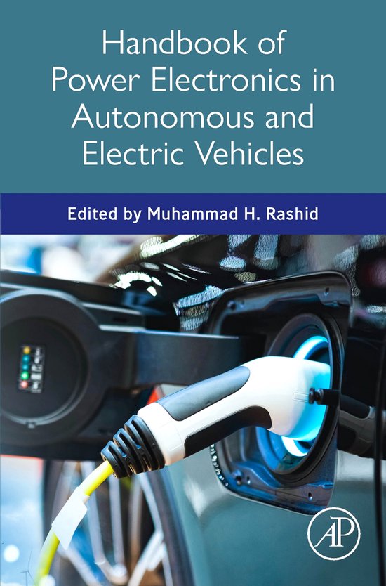 Handbook of Power Electronics in Autonomous and Electric Vehicles ...