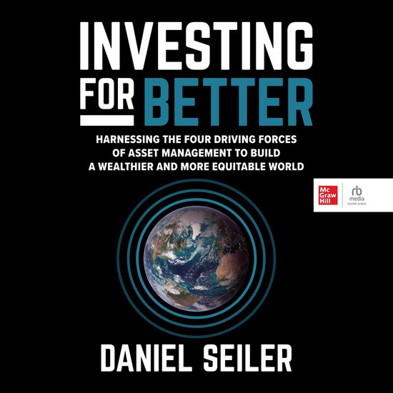 Investing for Better, Daniel Seiler | 9781638414261 | Boeken | bol