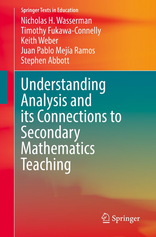 Springer Texts in Education- Understanding Analysis and its Connections ...