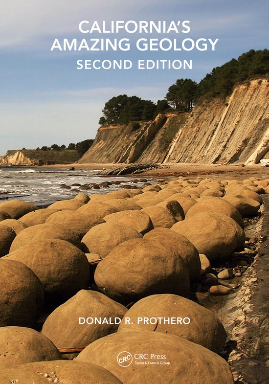 California's Amazing Geology | 9781032294902 | Donald R. Prothero ...