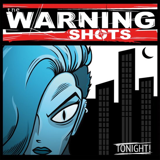 Warning Shots - Tonight! (LP), Warning Shots | LP (album) | Muziek | bol