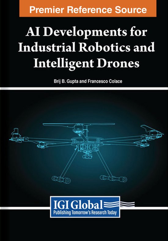 AI Developments for Industrial Robotics and Intelligent Drones | 9798369327074 | Boeken | bol