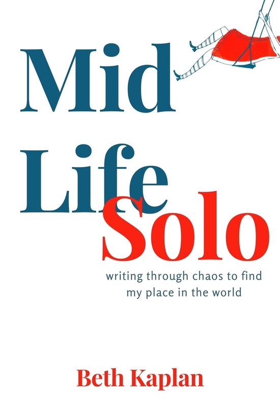 MidLife Solo, Beth Kaplan | 9781771617338 | Boeken | bol