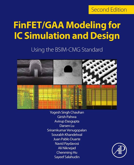 FinFET/GAA Modeling for IC Simulation and Design (ebook), Chenming Hu | 9780323958233... | bol