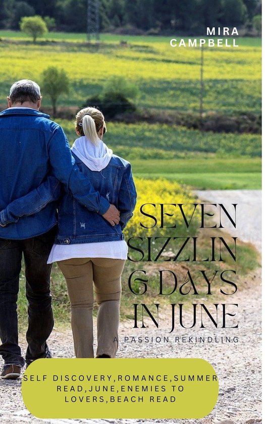seven sizzling days in june (ebook), Mira Campbell | 1230007662263 ...