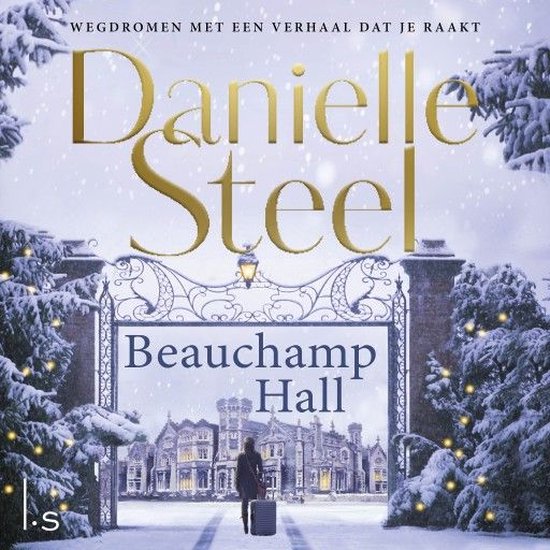 Beauchamp Hall, Danielle Steel | 9789021035734 | Boeken | bol