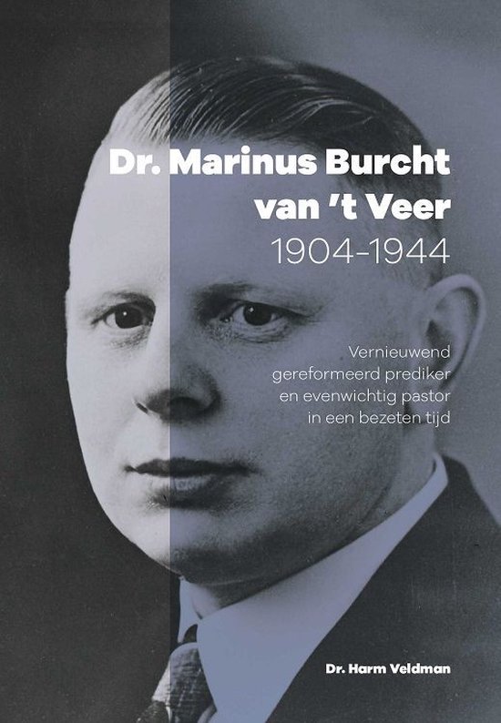 Dr. Marinus Burcht van ‘t Veer | 9789463692359 | Harm Veldman | Boeken ...