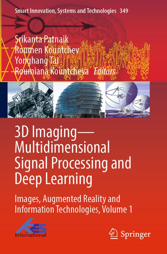 Smart Innovation, Systems and Technologies- 3D Imaging—Multidimensional Signal... | bol