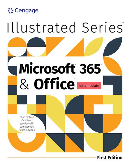 Illustrated Microsoft 365 & Office Intermediate, First Edition ...