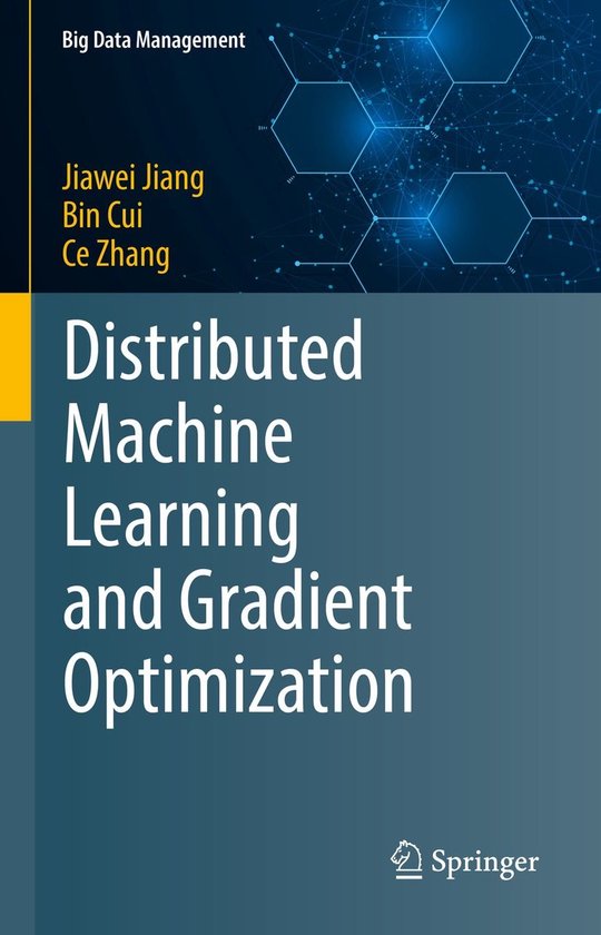 Big Data Management - Distributed Machine Learning and Gradient Optimization (ebook),... | bol