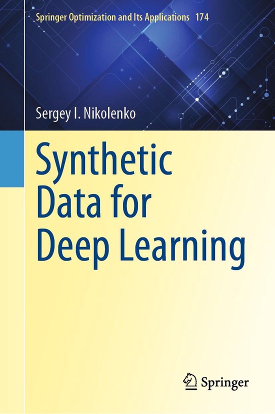 Springer Optimization and Its Applications 174 - Synthetic Data for Deep Learning... | bol