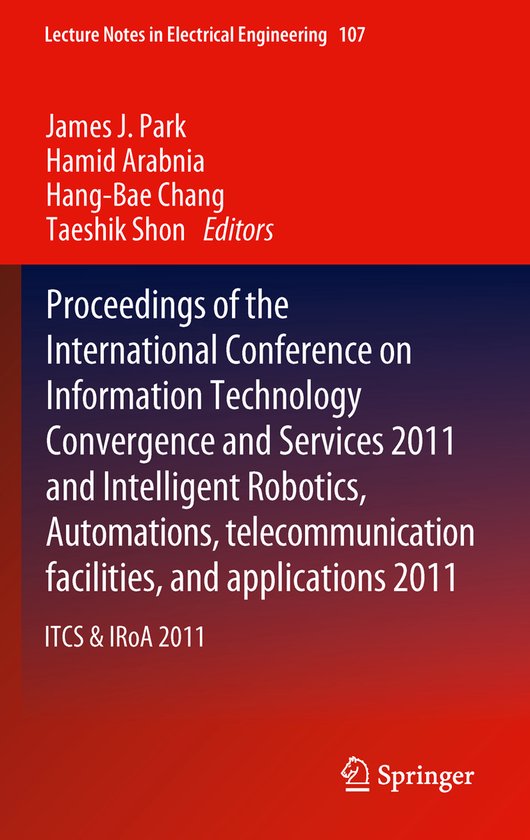 Lecture Notes in Electrical Engineering- IT Convergence and Services ...