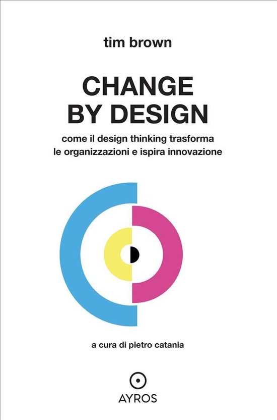 CHANGE BY DESIGN (ebook), Tim Brown | 9791280359810 | Boeken | bol