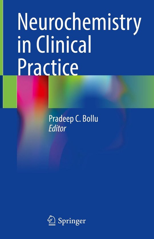 Neurochemistry in Clinical Practice (ebook) | 9783031078972 | Boeken | bol