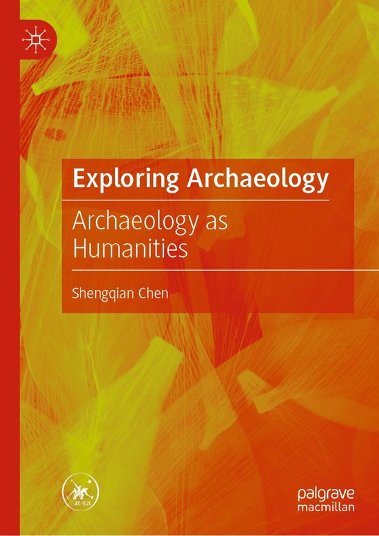 Exploring Archaeology (ebook), Shengqian Chen | 9789819711352 | Boeken | bol