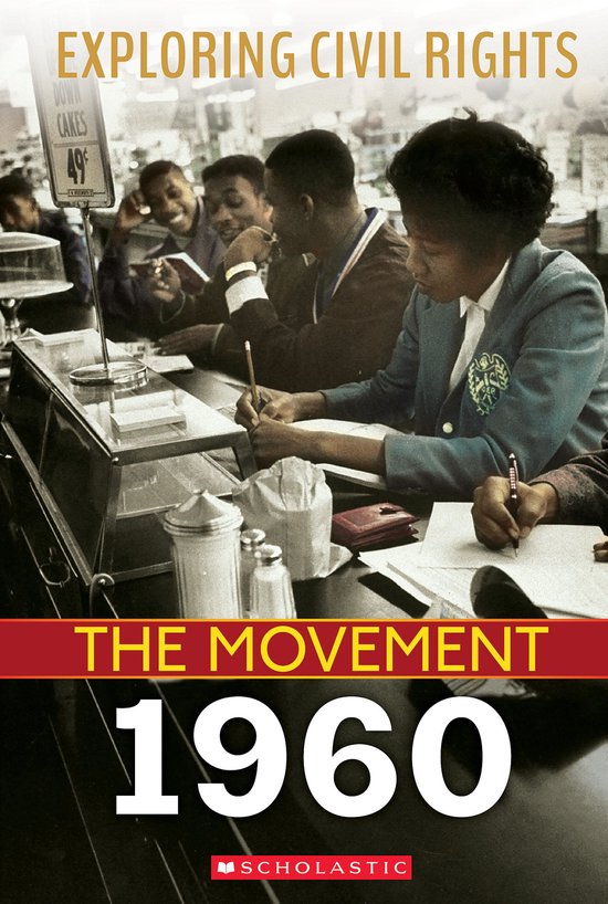 Exploring Civil Rights - 1960 (Exploring Civil Rights: The Movement ...