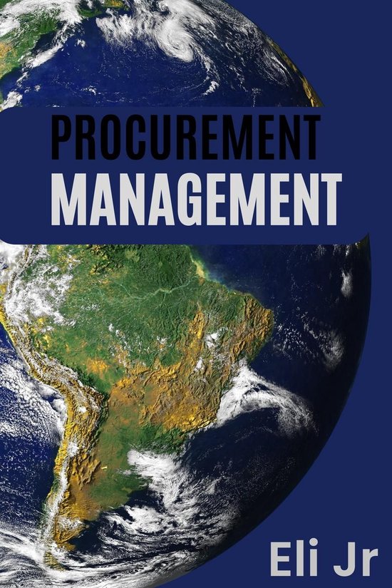 Procurement Management (ebook), Eli Jr | 9798224332496 | Boeken | bol