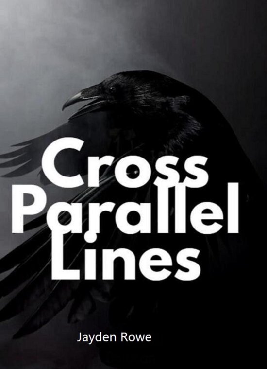 Cross parallel lines (ebook), Jayden Rowe | 9798869268273 | Boeken | bol