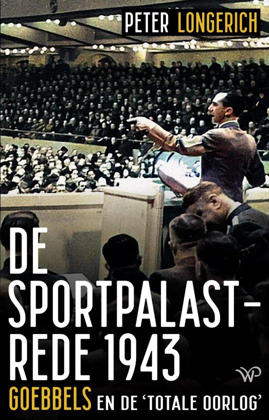 De Sportpalastrede 1943 (ebook), Peter Longerich | 9789464563580 ...