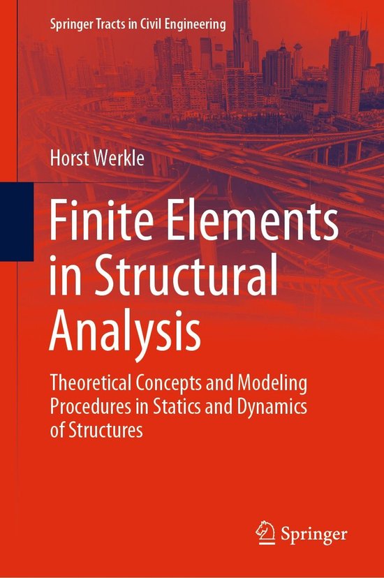 Springer Tracts In Civil Engineering Finite Elements In Structural Analysis Ebook Bol