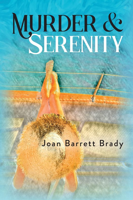 Murder & Serenity (ebook), Joan Barrett Brady | 9798822936652 | Boeken | bol